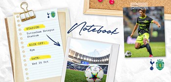 Notebook – Spurs vs Sporting CP | Tottenham Hotspur