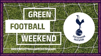 Club to support Green Football Weekend | Tottenham Hotspur