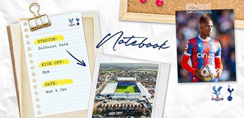 Notebook – Crystal Palace vs Spurs | Tottenham Hotspur